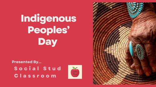 High School Lesson: Indigenous Peoples' Day by Social Stud Classroom