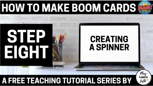 (Step EIGHT) How to make Boom Cards - QUICK & EASY-to-follow by ...