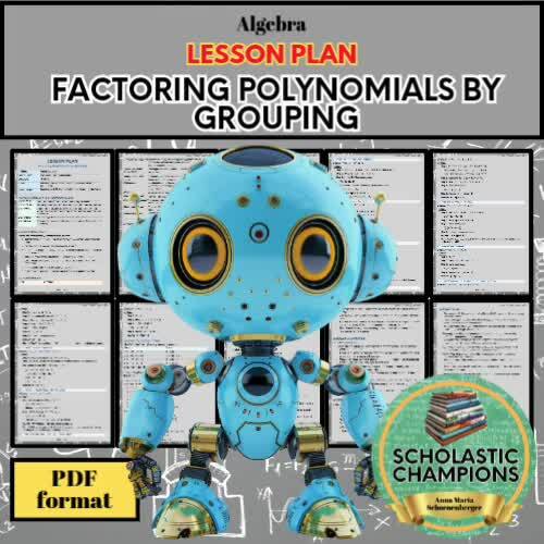FACTORING POLYNOMIALS BY GROUPING - Algebra PDF Lesson Plan | TPT