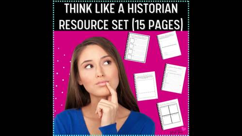Think Like A Historian Unit Resources - Back To School - Social Studies
