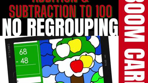Apple-Themed Addition & Subtraction within 100, NO Regrouping BOOM Cards