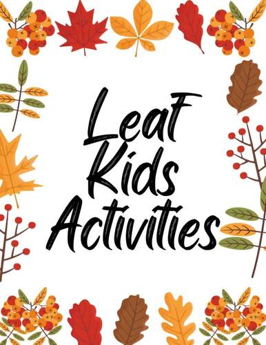 Printable Fall Leaves Activity Bundle for Kids | Thanksgiving Learning ...