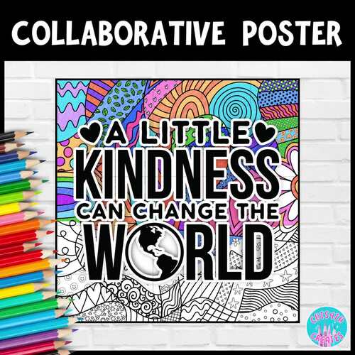 A Little Kindness | Collaborative Poster | World Kindness Day ...
