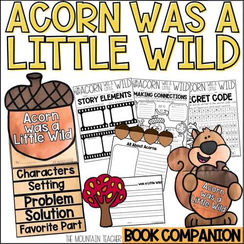 Acorn was a Little Wild Book Companion Fall Reading Crafts & Writing ...