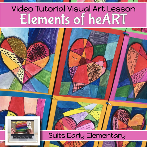 Colourful HEARTS Art lesson with VIDEO GUIDE for Art Elements 1st-3rd grade
