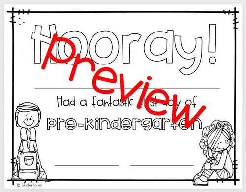 First Day of School Certificates Preschool & Pre K-Second Grade | TpT