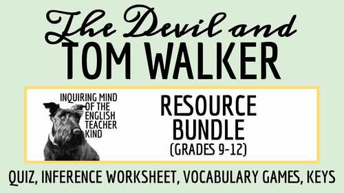 "The Devil and Tom Walker" Quiz, Inference Worksheet, and Vocabulary Games