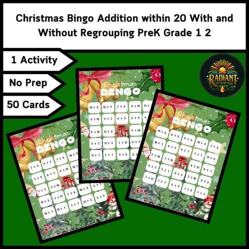 Christmas Bingo Addition within 20 With and Without Regrouping PreK ...