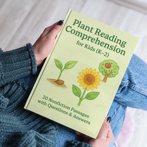 Plant Reading Comprehension for Kids K–2 | 20 Nonfiction Science Passages