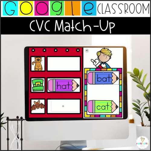 Google Classroom™ Digital Learning CVC Match Up #distancelearning