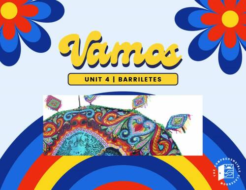 Vamos Unit 4 for Exploratory Spanish | TPT