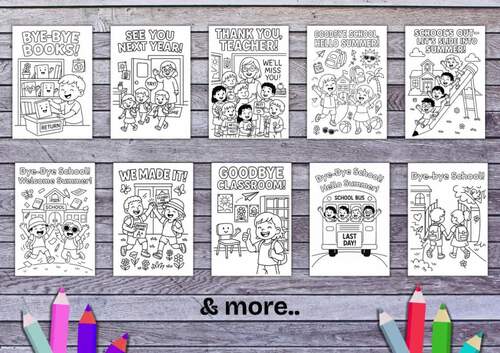 Last Day of School: 20 Coloring Pages For Kids | Goodbye School - Hello ...