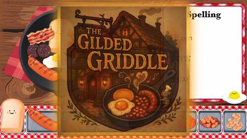 The Gilded Griddle - Interactive Spelling & Vocabulary Digital Sticker Game