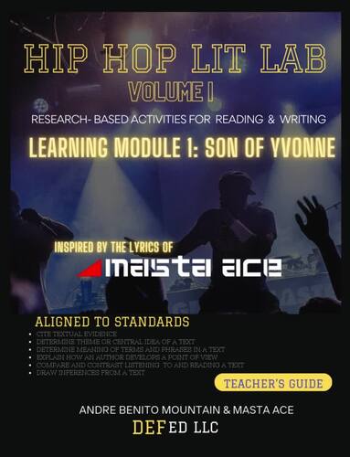 DEF-ED Hip Hop Lit Lab - Module 1: Lyric Analysis - "Son of Yvonne" by ...