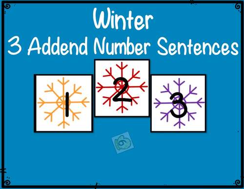 Winter Build 3 Addend Addition & Subtraction Number Sentences | TPT
