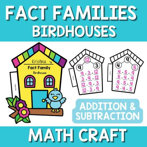 Fact Families Addition & Subtraction Spring Birdhouse Math Craft ...