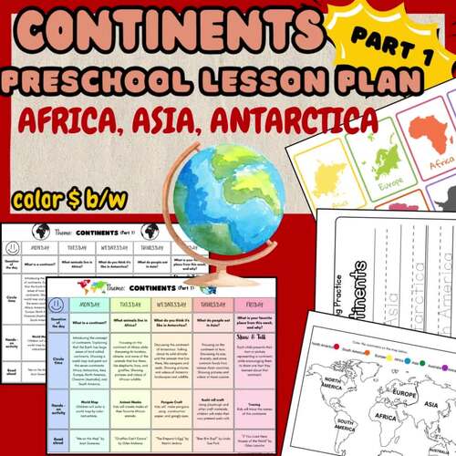 CONTINENTS PART 1 - Preschool Weekly Lesson Plan by PavlyStyle | TPT