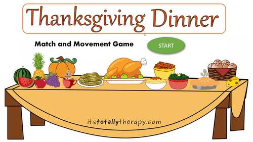 Thanksgiving Dinner Match and Movement Game by Its Totally Therapy
