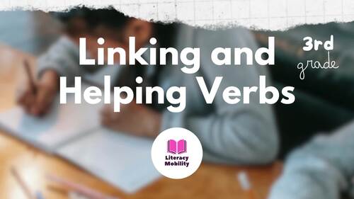 Linking Verbs Helping Verbs PowerPoint and Boom Cards by Literacy Mobility
