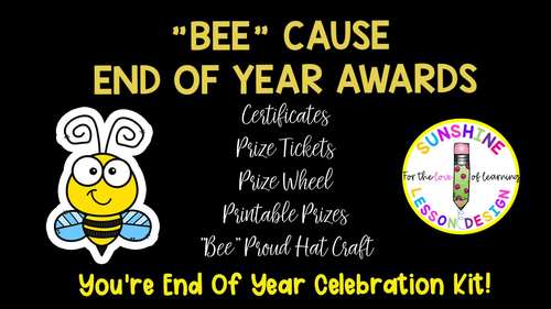 Bee-utiful 100 End of Year Awards, Digital, Printable! CELEBRATION KIT ...