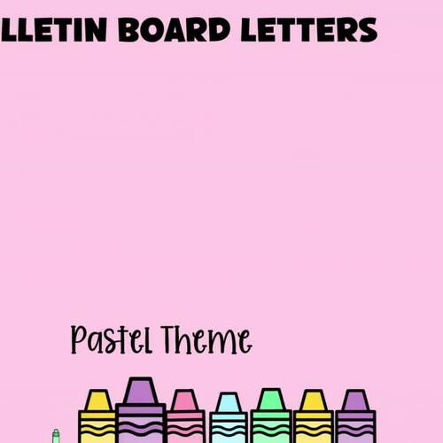 BULLETIN BOARD LETTERS (PASTEL) by Kirk's Klassroom | TPT