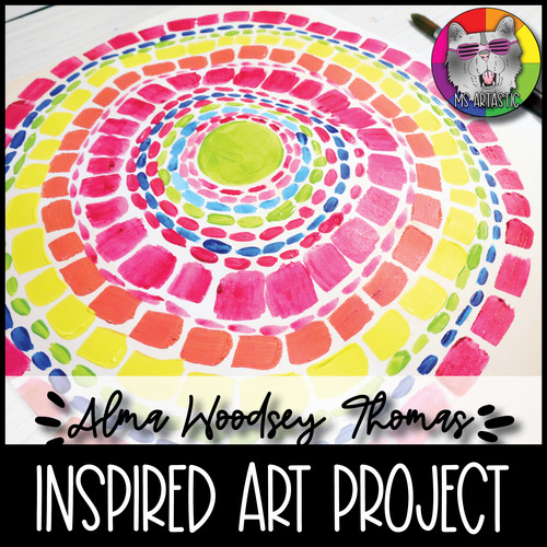 Alma Woodsey Thomas Art Lesson, Springtime Art Project for Middle School