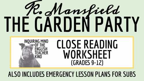 "The Garden Party" by Katherine Mansfield Close Reading Analysis Worksheet