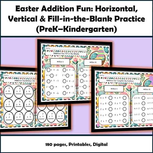 Easter Addition Fun: Horizontal, Vertical & Fill-in-the-Blank Practice ...