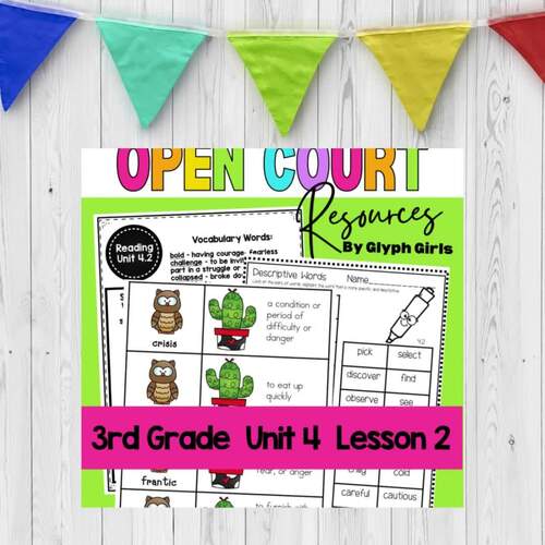 Open Court Reading 3rd Grade Unit 4, Lesson 2 Resources by Glyph Girls