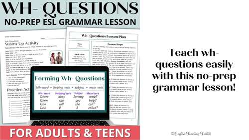 Adult ESL Grammar Worksheets, Activities, & Lesson Plan - Wh- Questions