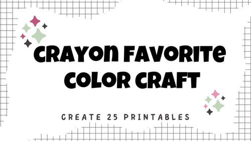 NEW!! Favorite Color Craft with Crayon Themed Templates/Worksheets