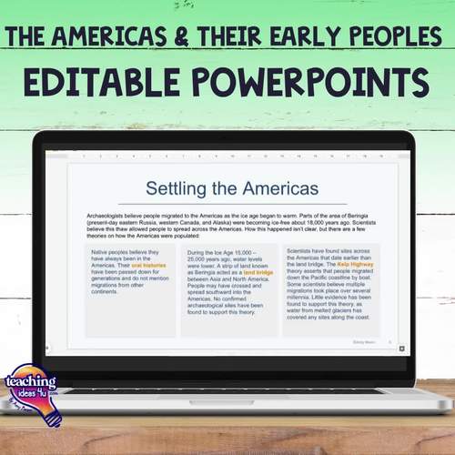 The Americas and Their Early Peoples EDITABLE PowerPoint Presentations