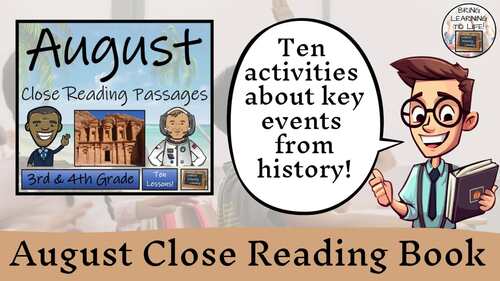 August Close Reading Comprehension Activity Book | 3rd-4th Grade