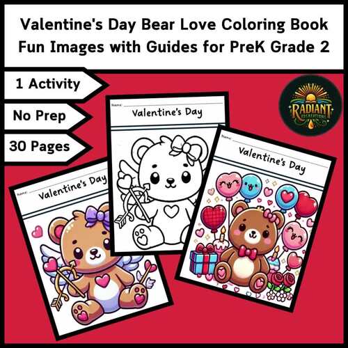 Valentine's Day Bear Love Coloring Book Fun Images with Guides for PreK ...