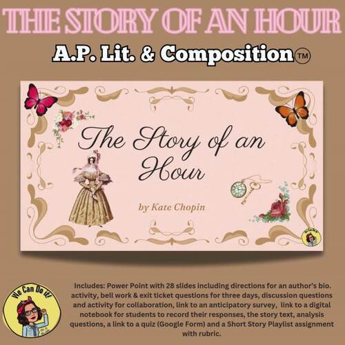 "The Story of an Hour" by Kate Chopin Short Story Unit by Lit is the Life
