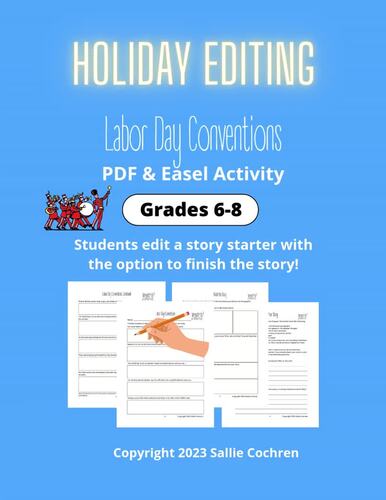 Holiday Editing Story Starter: Labor Day Conventions PDF + Easel (6-8)