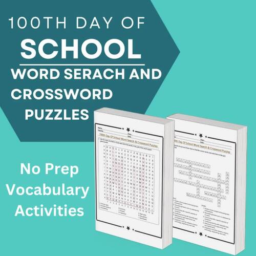 100TH DAY OF SCHOOL Word Search and Crossword Puzzles Vocabulary Activities