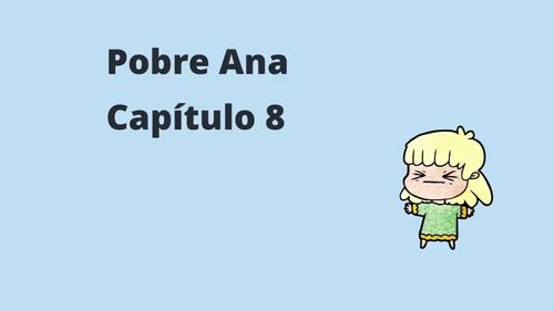 Pobre Ana Bailo Tango Capitulo 8 Teaching Resources | TPT