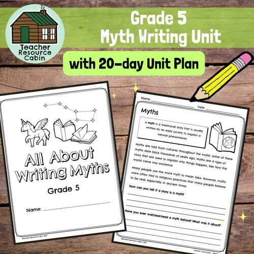 Grade 5 Myth Writing Unit (Printable + Google Slides™) | TPT