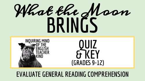 "What the Moon Brings" by H.P. Lovecraft Quiz and Key | Surrealism ...