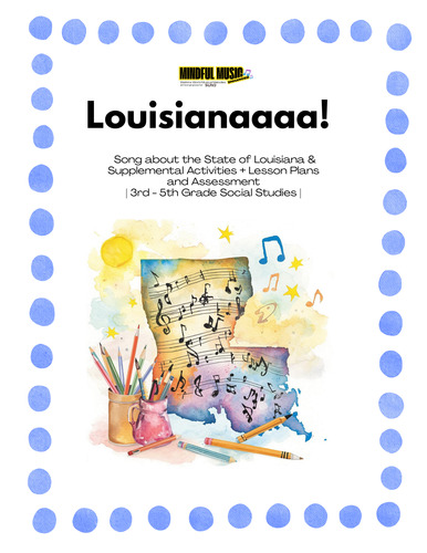 Song about the State of Louisiana & Supplemental Activities + Lesson Plans