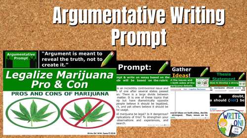 Legalize Marijuana Argumentative Argument Writing Prompt Essay Distance ...