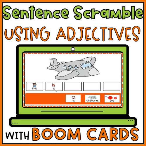 Sentence Scrambles Build a Sentence with Adjectives Visual Supports ...