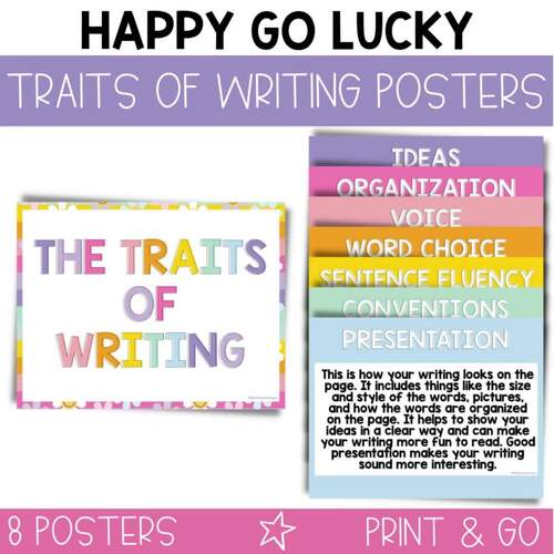 The Traits of Writing Posters / 6+1 Writing Traits / ELA / Happy Go Lucky