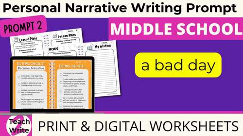 Personal Narrative Writing Prompt Worksheets: A Bad Day by Teach2Write