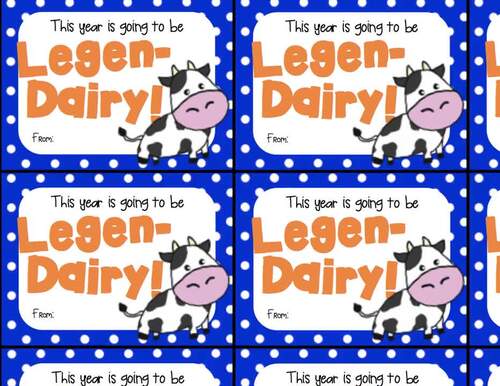 Cow Tales Beginning of Year Gift Tag- This year is going to be Legen-Dairy!