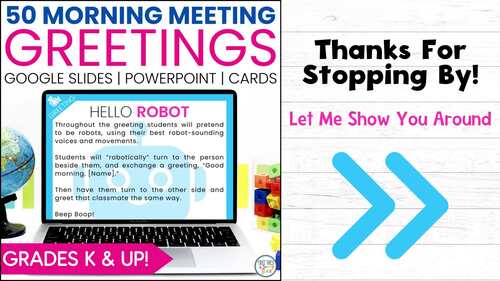Morning Meeting Greetings | 50 Google Slides | PowerPoint | Printable Cards