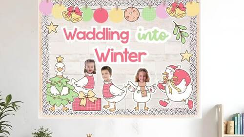 Winter Goose Bulletin Board and Class Decor Kit, Editable Photo Craft