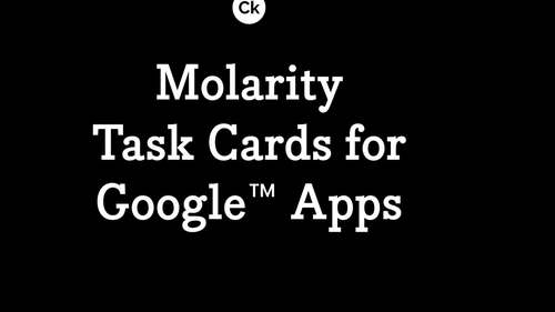 Chemistry Distance Learning Molarity Digital Task Cards for Google/Boom