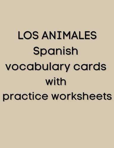 Animales Animals Spanish Bilingual Vocabulary Cards with Worksheets